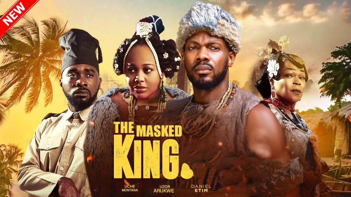 The Masked King Nollywood Movie (2025): Full Cast, Plot, Historical ...